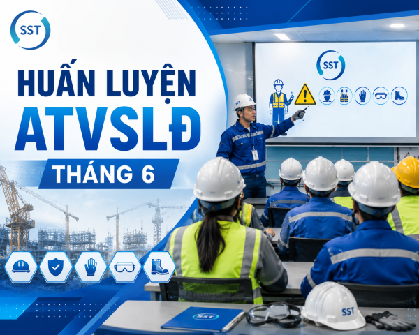 Khóa huấn luyện an toàn vệ sinh lao động tháng 6/2026